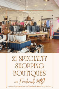 23 Specialty Shopping Boutiques in Frederick, MD - Housewives of ...